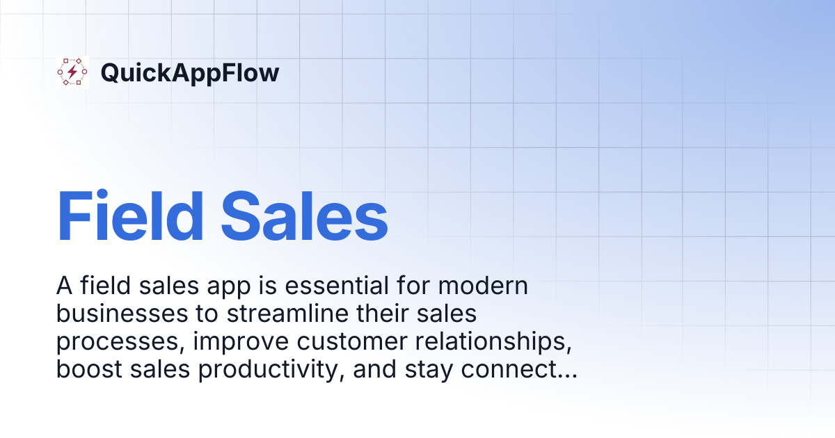Field Sales | QuickAppFlow