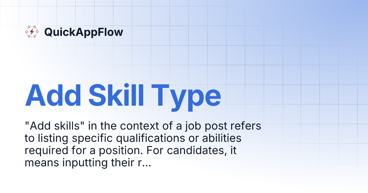Add Skill Type | QuickAppFlow