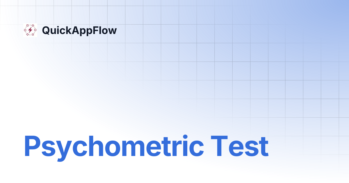 Psychometric Test | QuickAppFlow