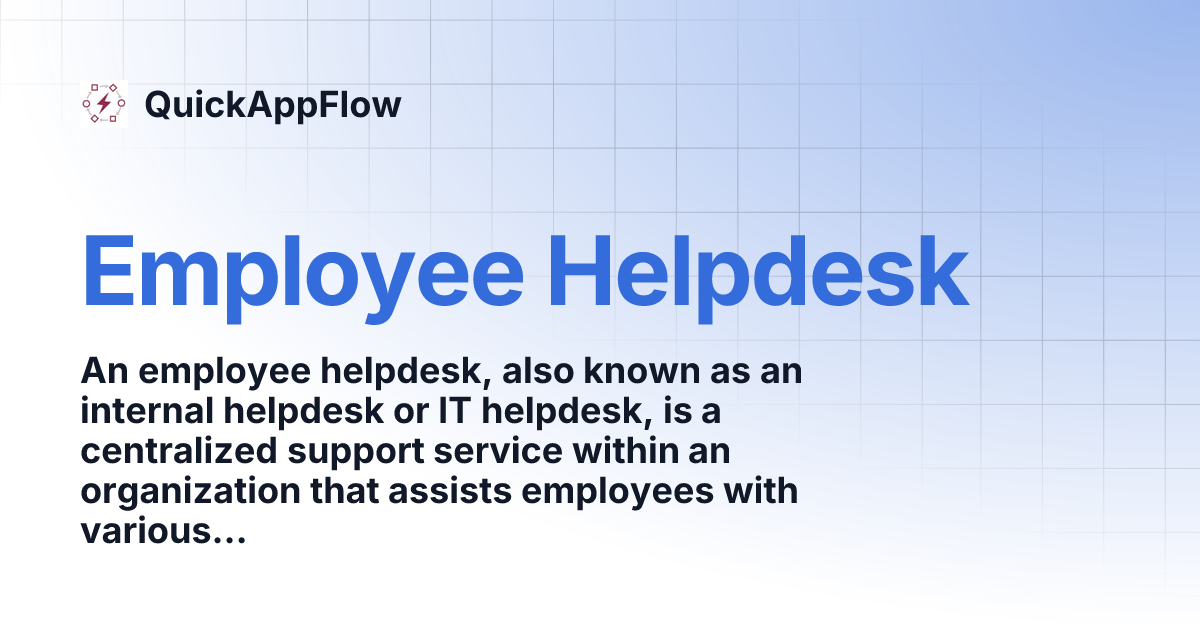 Employee Helpdesk | QuickAppFlow
