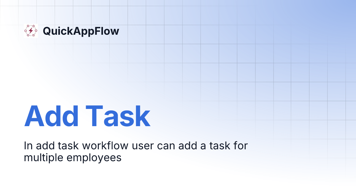 Add Task | QuickAppFlow