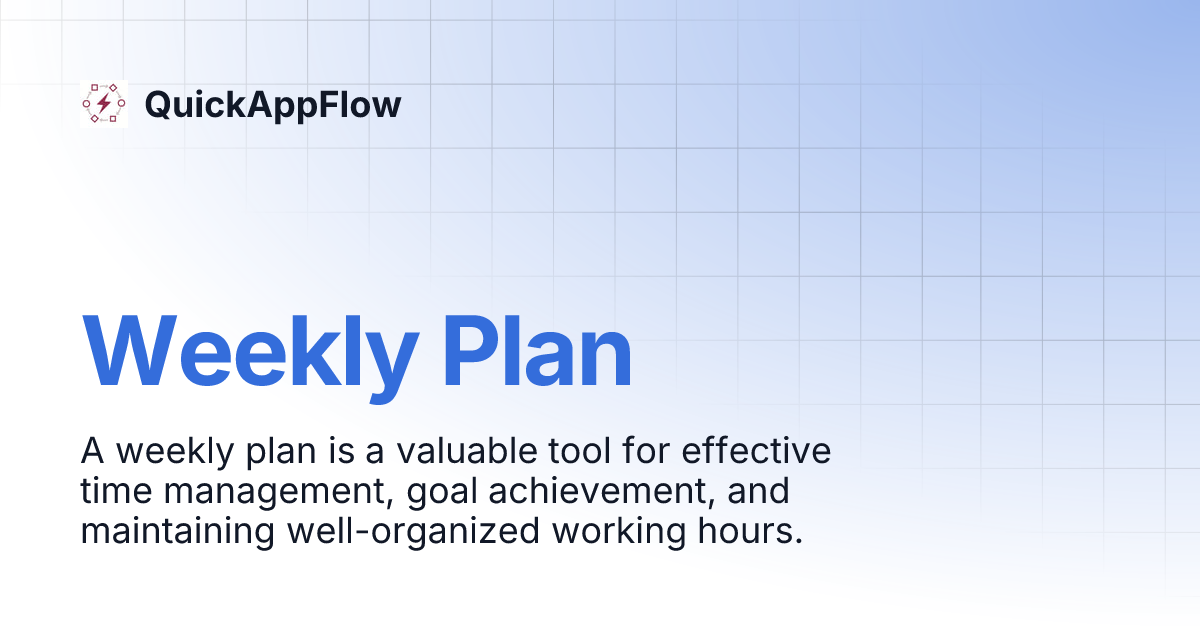 Weekly Plan | QuickAppFlow