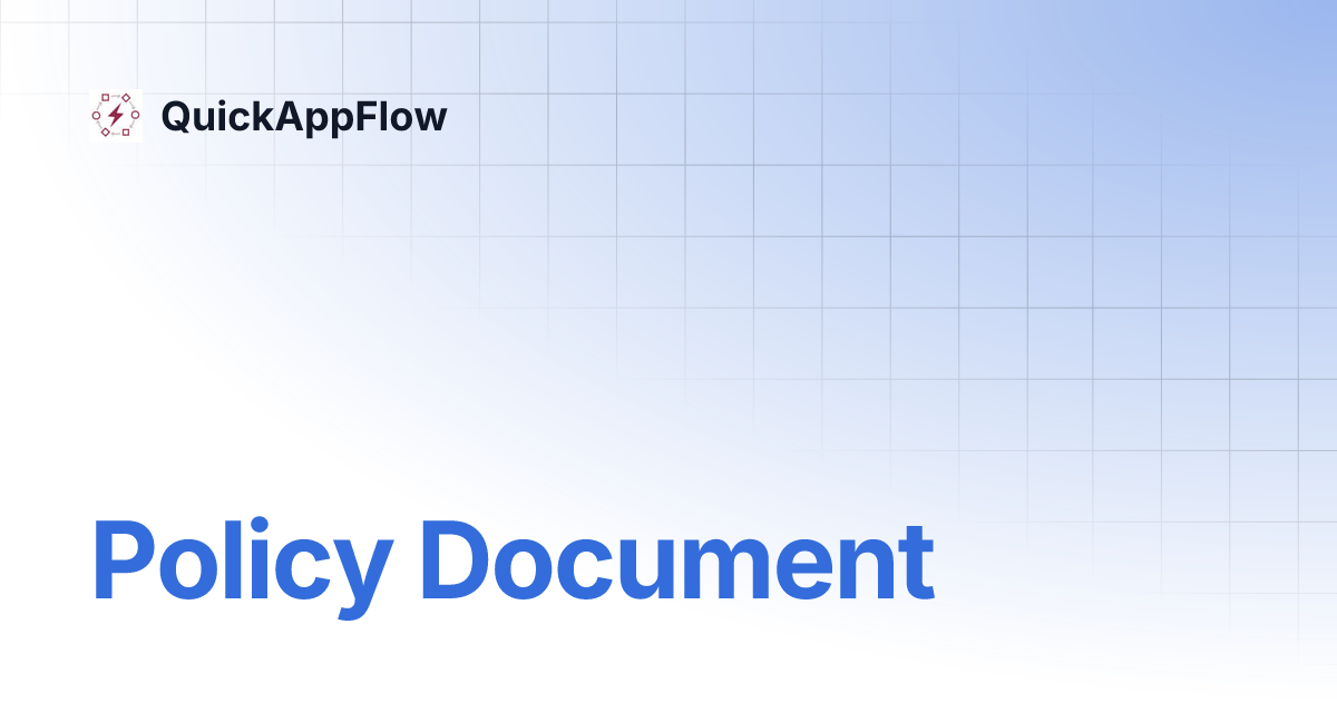 Policy Document | QuickAppFlow
