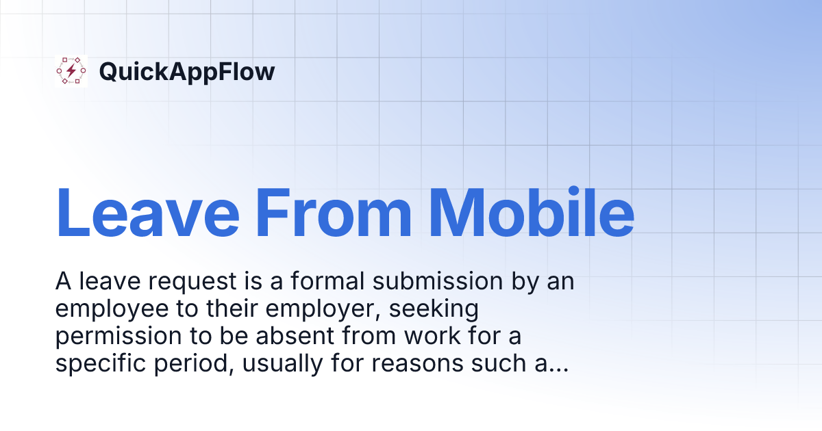 Leave From Mobile | QuickAppFlow