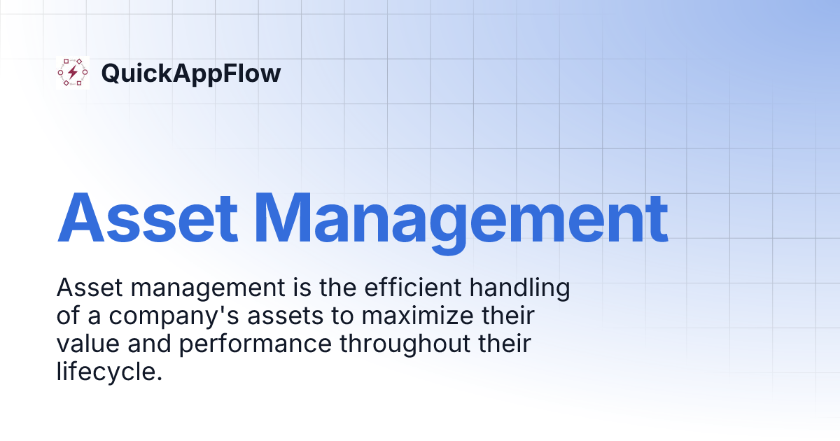 Asset Management | QuickAppFlow