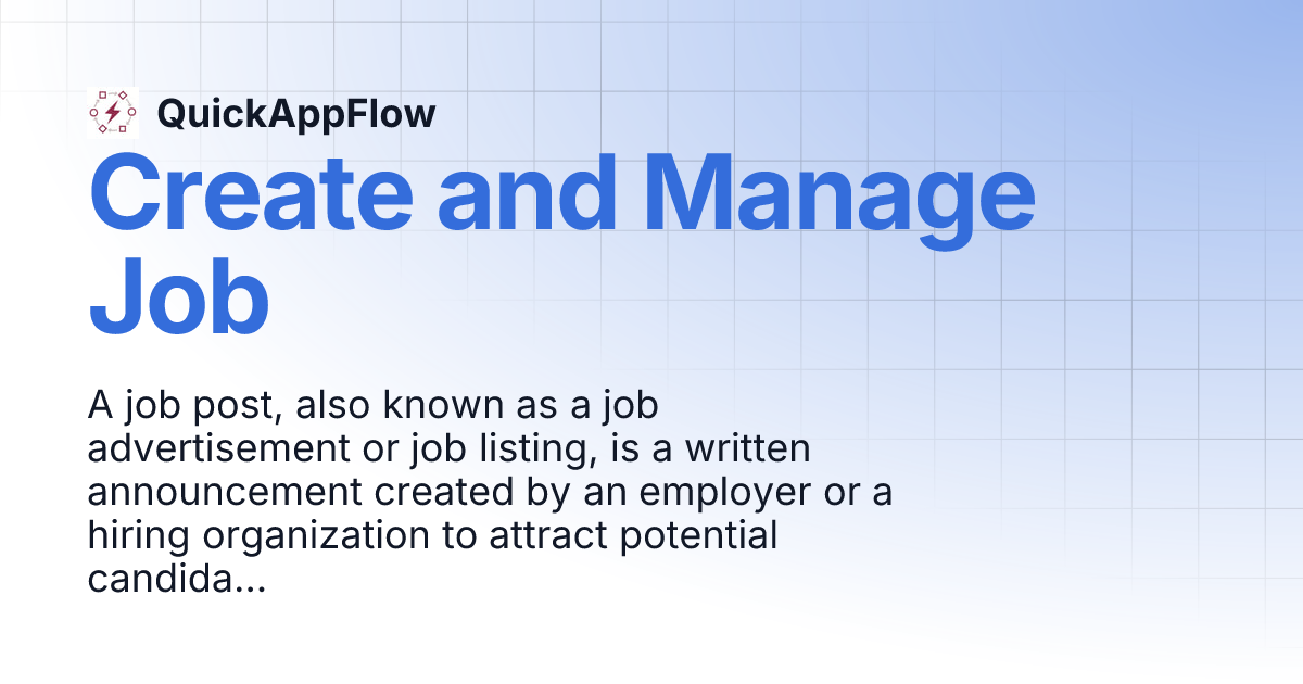 Create and Manage Job | QuickAppFlow