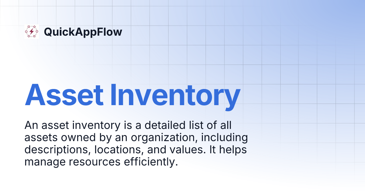 Asset Inventory | QuickAppFlow