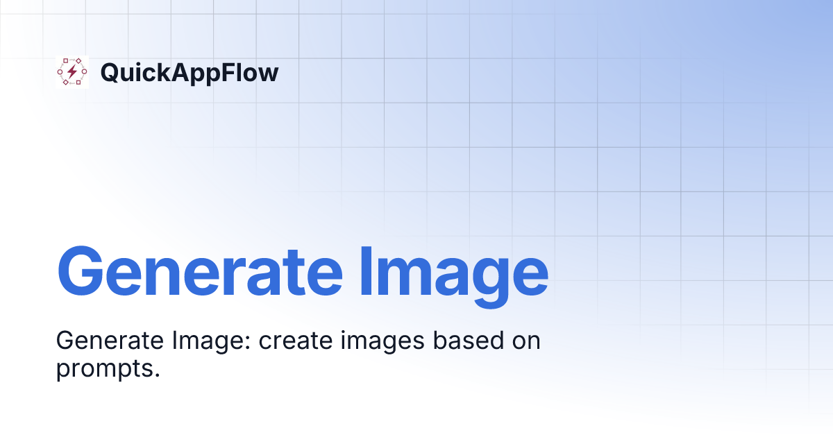 Generate Image | QuickAppFlow