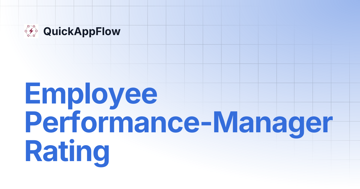 Employee Performance-Manager Rating | QuickAppFlow