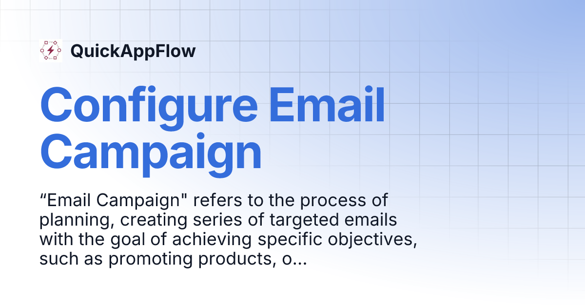 Configure Email Campaign | QuickAppFlow